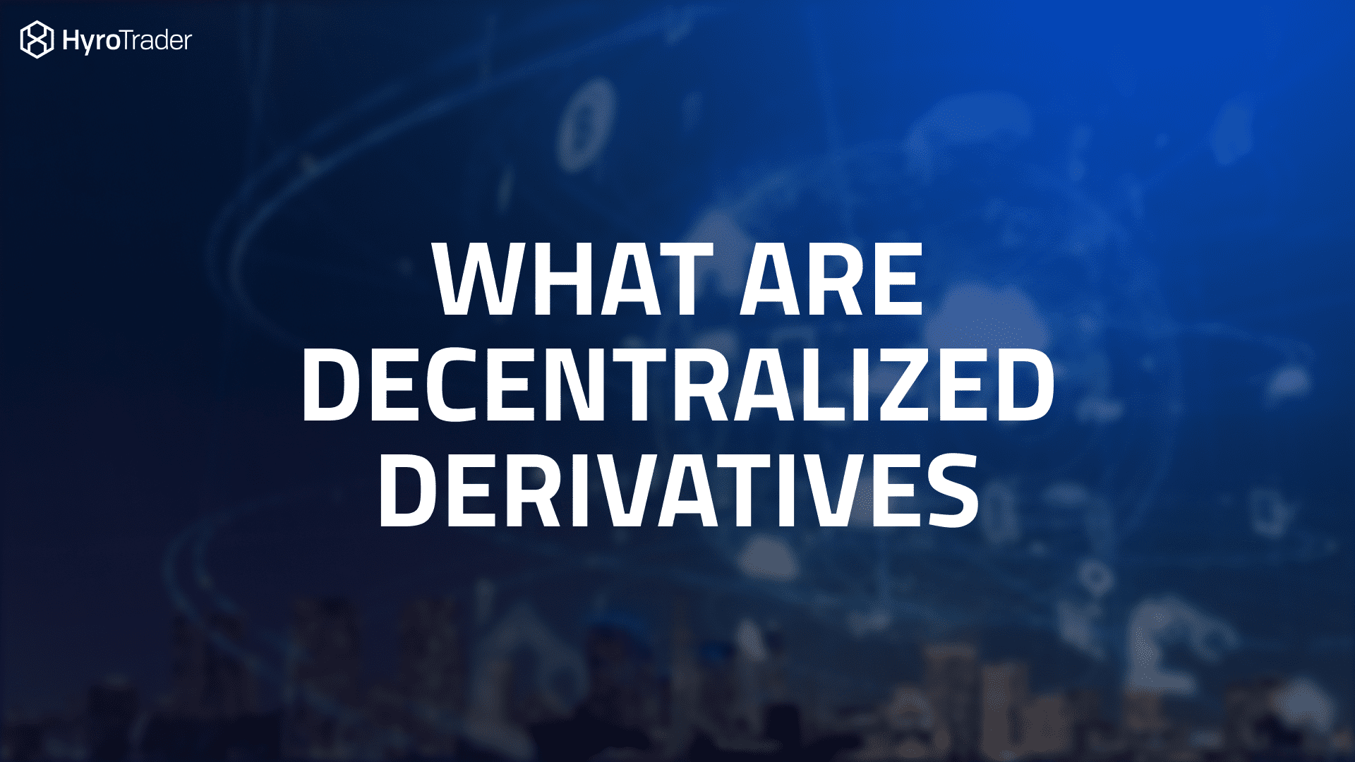 A Beginner's Guide to Decentralized Derivatives